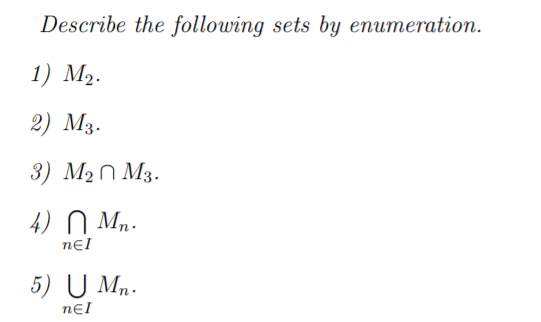 Solved Denote I = {n ∈ N | n > 2}, where N is the set of all | Chegg.com