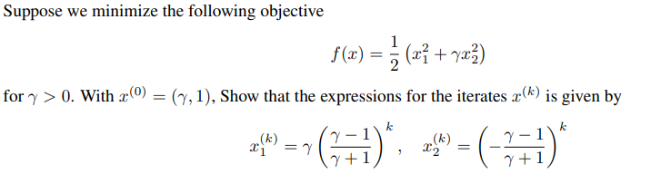 Solved Suppose we minimize the following objective f(x) = } | Chegg.com