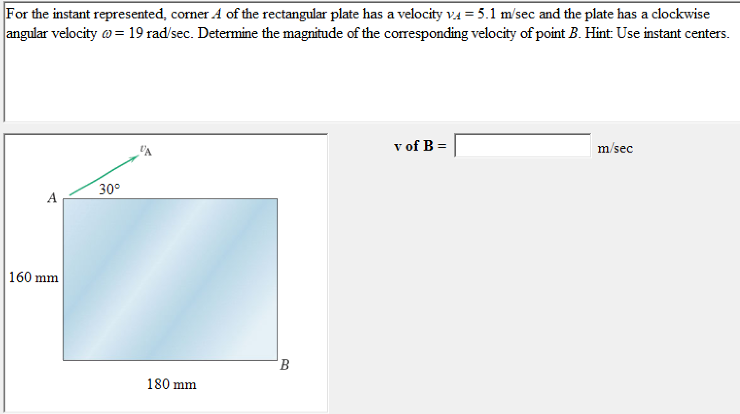 Solved For the instant represented, corner A of the | Chegg.com