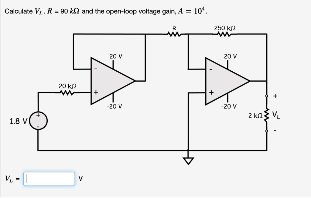 Solved 104 Calculate Vi. R = 90 kQ and the open-loop voltage | Chegg.com