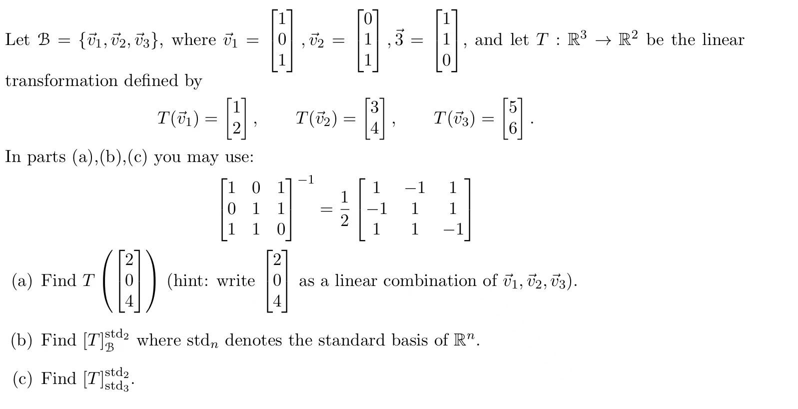 Solved Let B = {ū1, ū2, V3}, where ūí 0 U2 1 .3 انت and let | Chegg.com