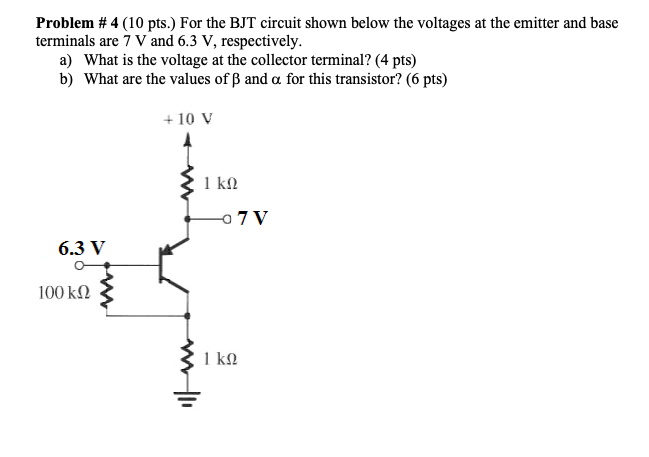 Solved Problem # 4 (10 pts.) For the BJT circuit shown below | Chegg.com