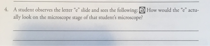 Solved 4. A student observes the letter "e" slide and sees | Chegg.com