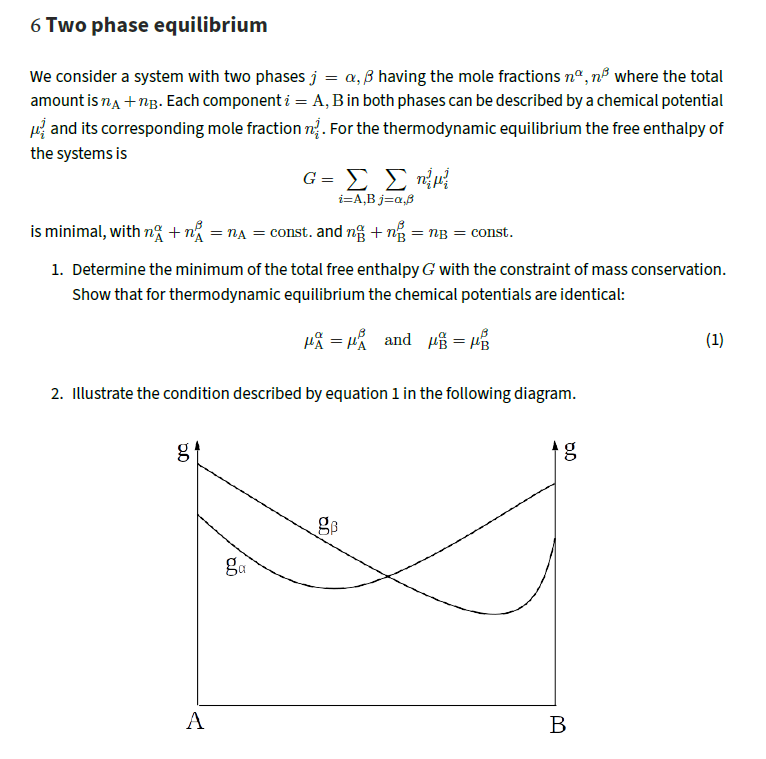 Solved 6 ﻿Two phase equilibriumWe ﻿consider a system with | Chegg.com