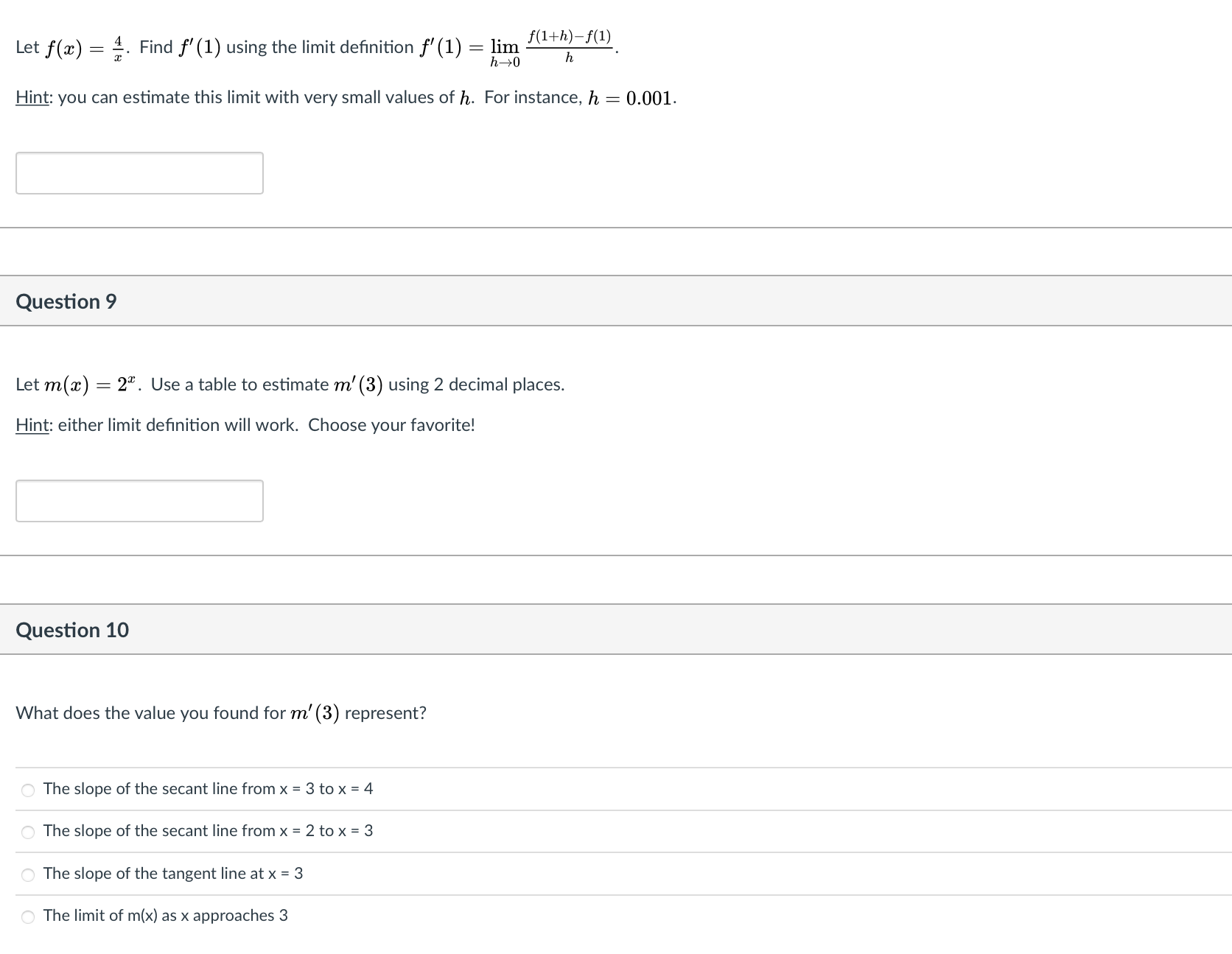Solved Let f(x)=x4. Find f′(1) using the limit definition | Chegg.com