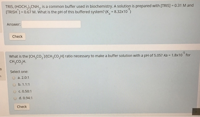Solved TRIS, (HOCH_2)_3CNH_2 is a common buffer used in | Chegg.com