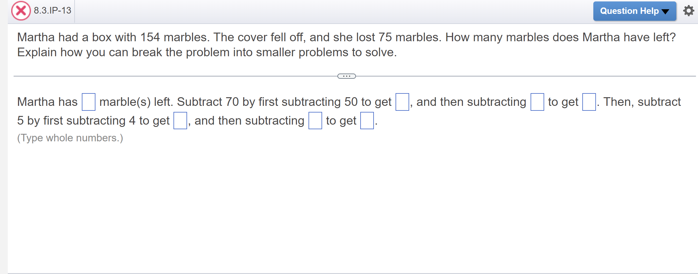 Solved Martha had a box with 154 ﻿marbles. The cover fell | Chegg.com