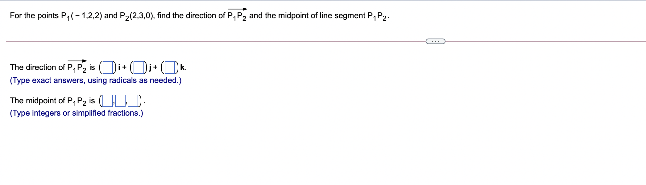 Solved For the points P1(-1,2,2) and P2(2,3,0), find the | Chegg.com