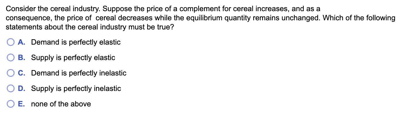 Solved Consider the cereal industry. Suppose the price of a | Chegg.com
