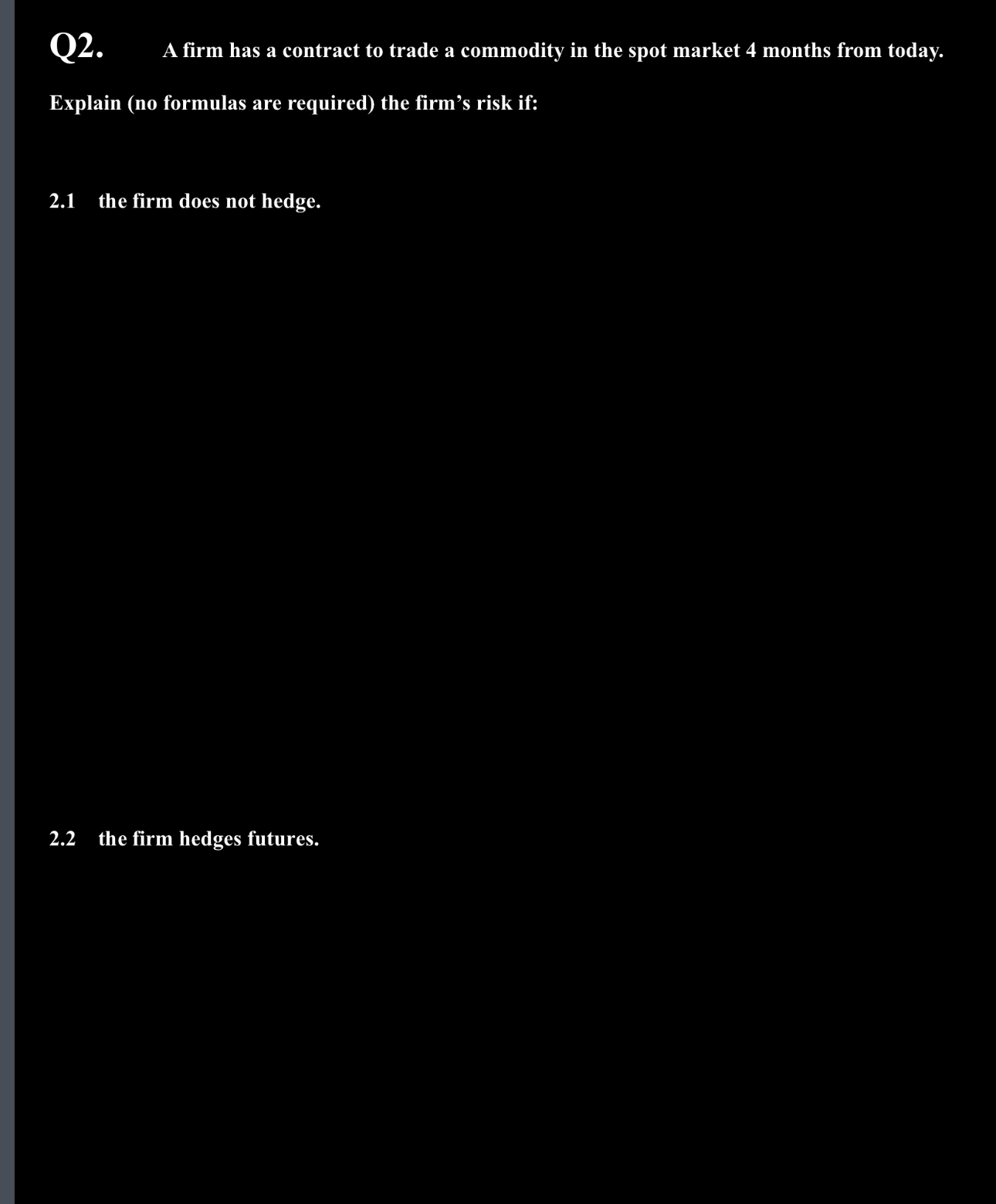 Solved PLEASE ANSWER BOTH QUESTIONSQ2. ﻿A firm has a | Chegg.com