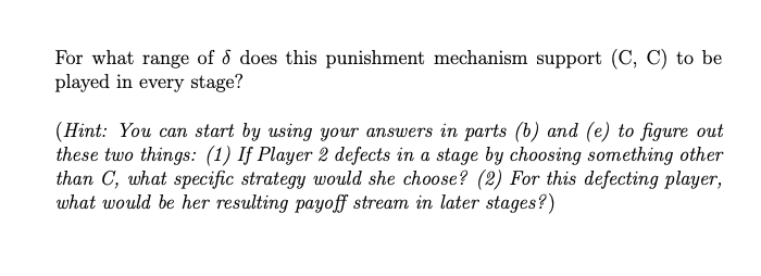 3. (14 points) Consider the infinitely repeated game | Chegg.com