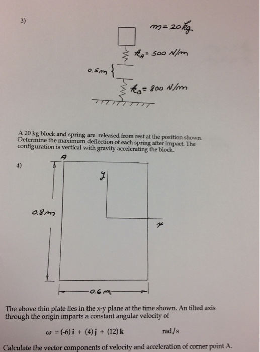 Solved A 20 kg block and Spring are released from rest at | Chegg.com