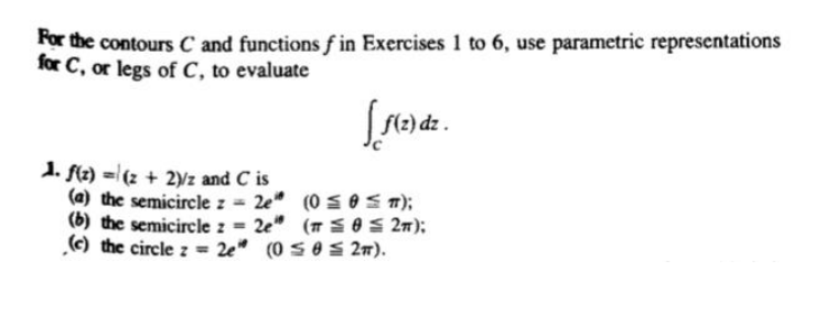 Solved For the contours C and functions f in Exercises 1 to | Chegg.com