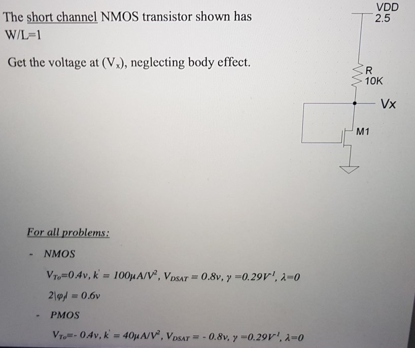 Solved VDD 2.5 The short channel NMOS transistor shown has | Chegg.com