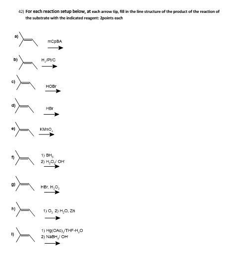 Solved 42) For each reaction setup below, at each arrow tip, | Chegg.com