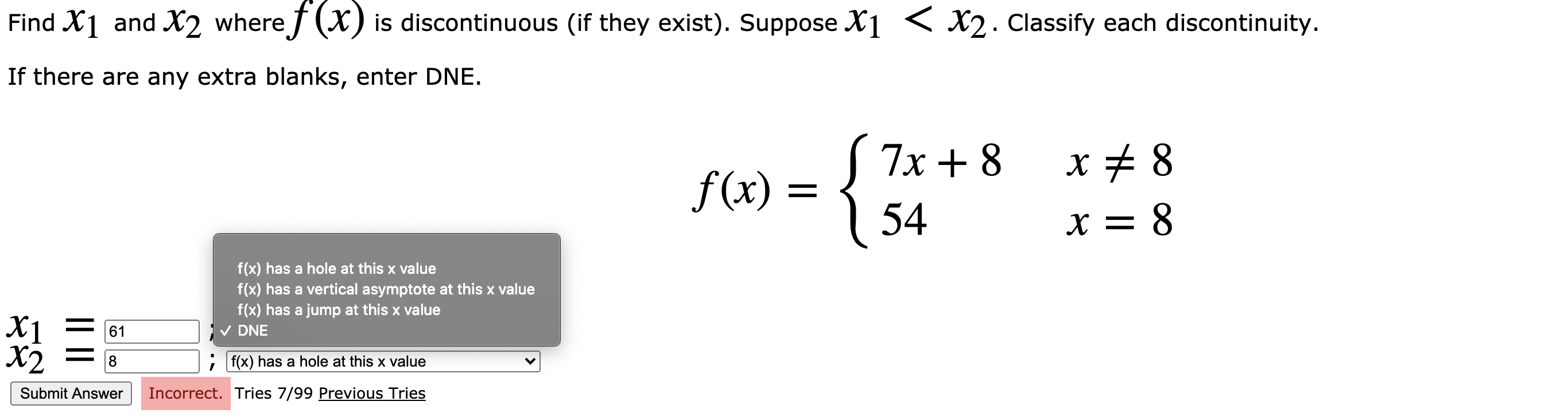 Solved Find X1 and X2 where f (x) is discontinuous (if they | Chegg.com