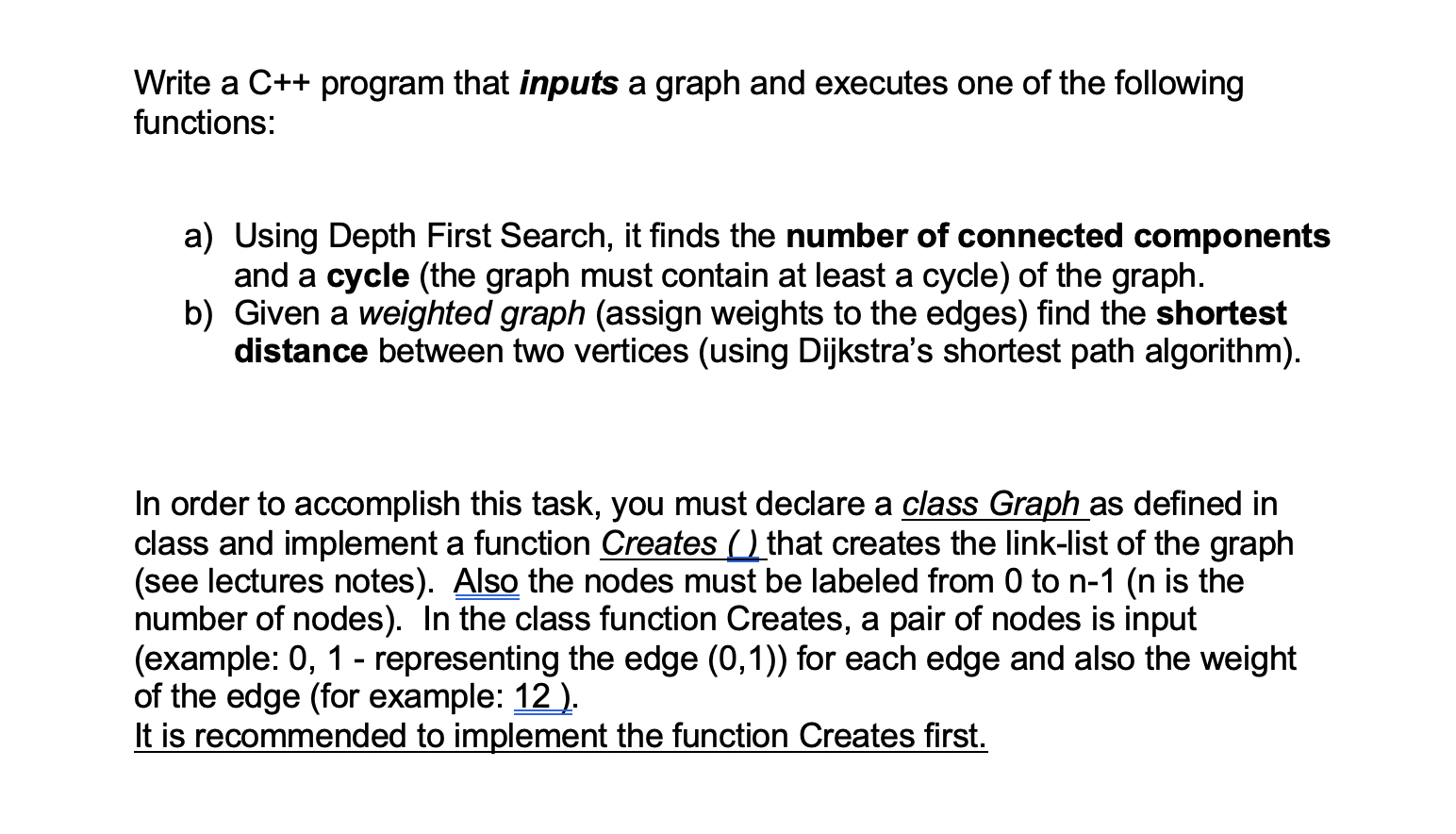 Solved Write a C++ program that inputs a graph and executes | Chegg.com