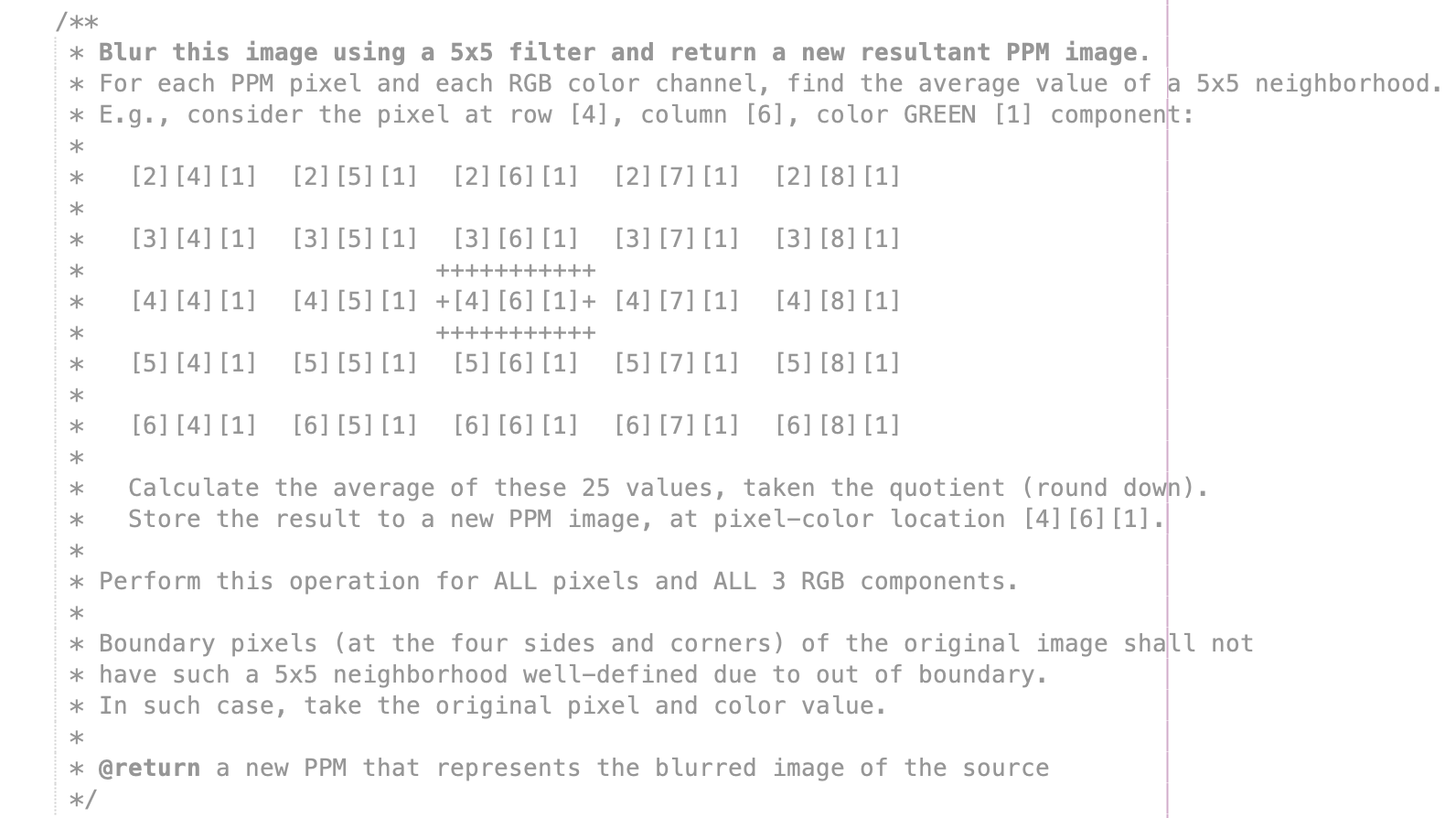Solved /** * Blur this image using a 5×5 filter and return a | Chegg.com