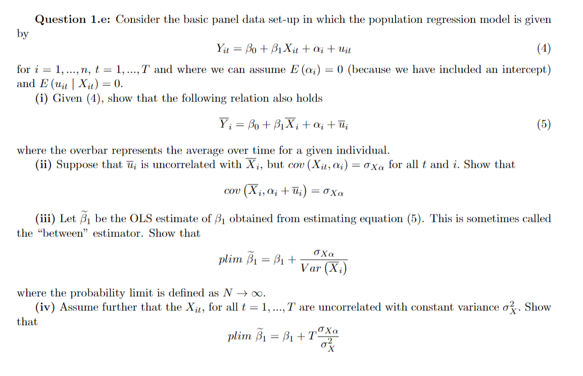 Solved Question 1.e: Consider the basic panel data set-up in | Chegg.com