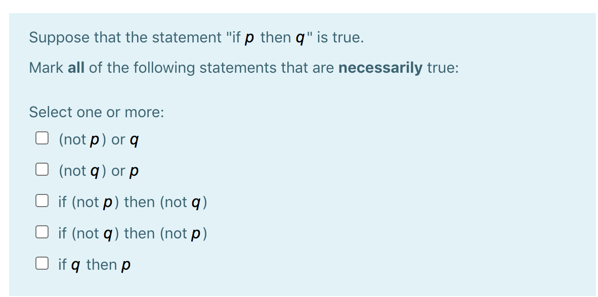 Solved Suppose that the statement "if p then q" is true. | Chegg.com