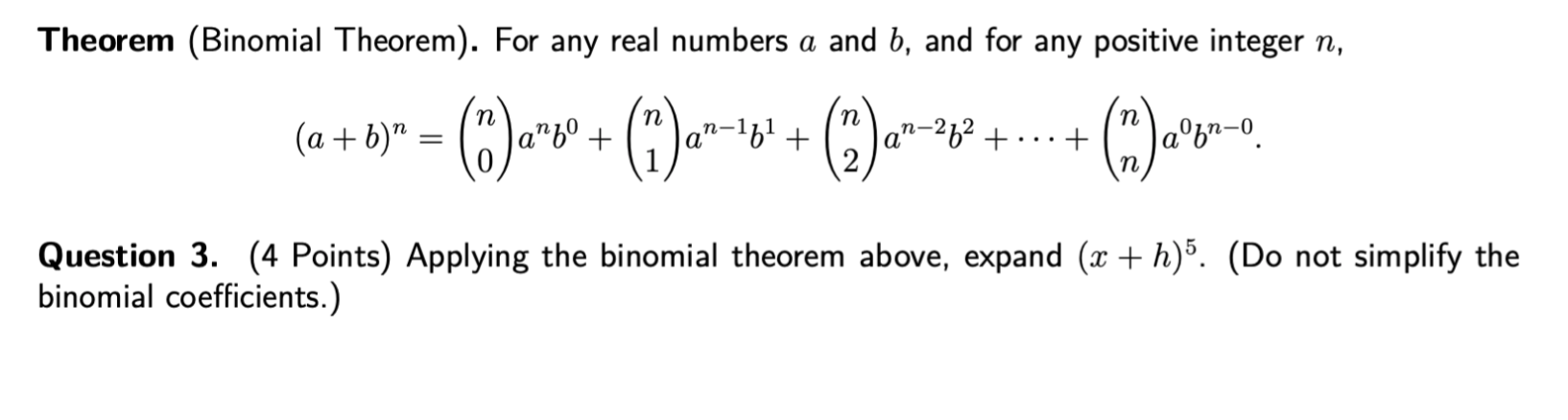 Solved Theorem (Binomial Theorem). For any real numbers a | Chegg.com