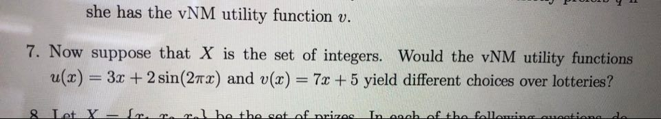 Solved she has the VNM utility function v. 7. Now suppose | Chegg.com