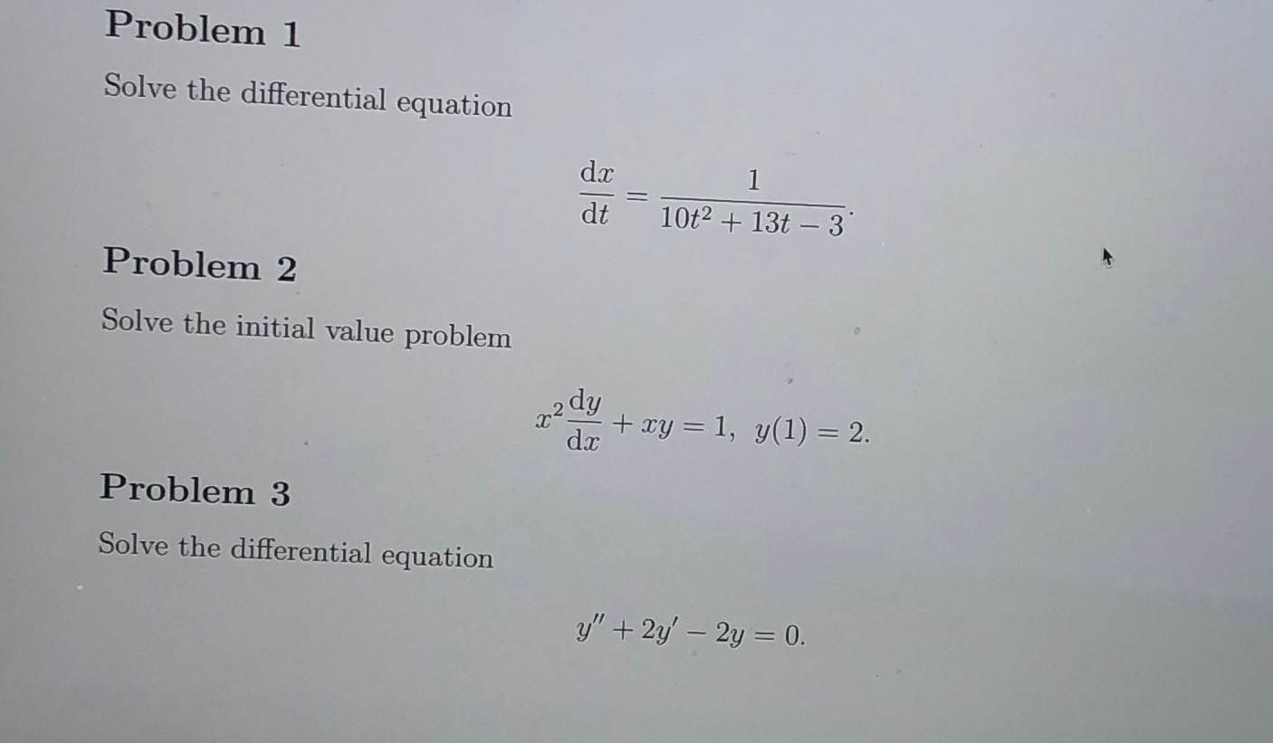 Solved Problem 1 Solve the differential equation 1 dx dt | Chegg.com