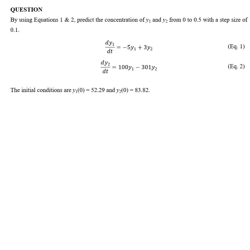 Solved Question:(copy–paste MATLAB plot of y1 and y2 and | Chegg.com