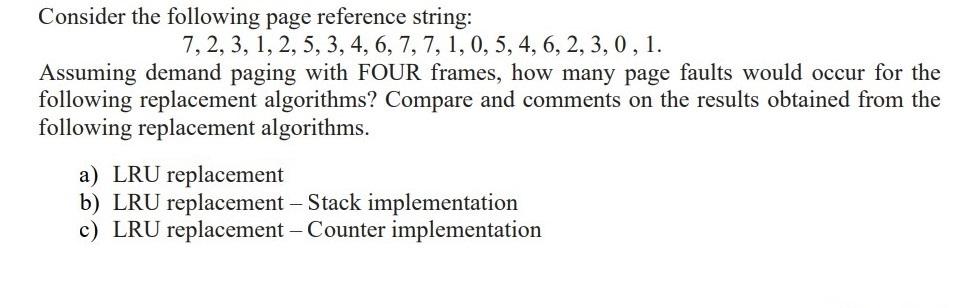 Solved Consider the following page reference string: 7, 2, | Chegg.com