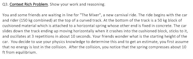 Solved Q3. Context Rich Problem. Show your work and | Chegg.com