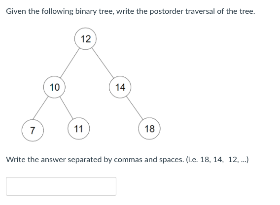 Solved Given the following binary tree, write the postorder | Chegg.com