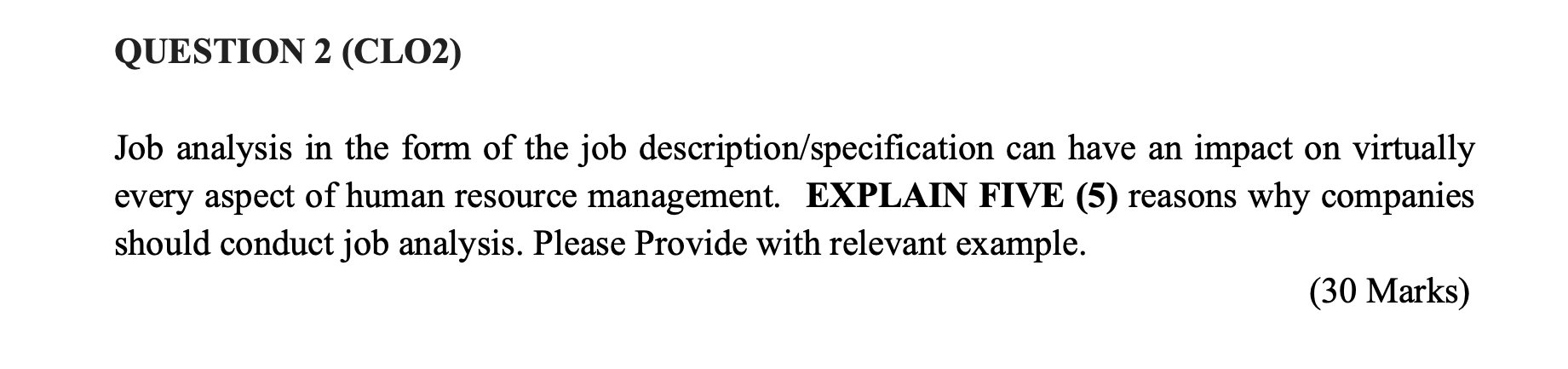 Solved QUESTION 2 (CLO2) Job analysis in the form of the job | Chegg.com