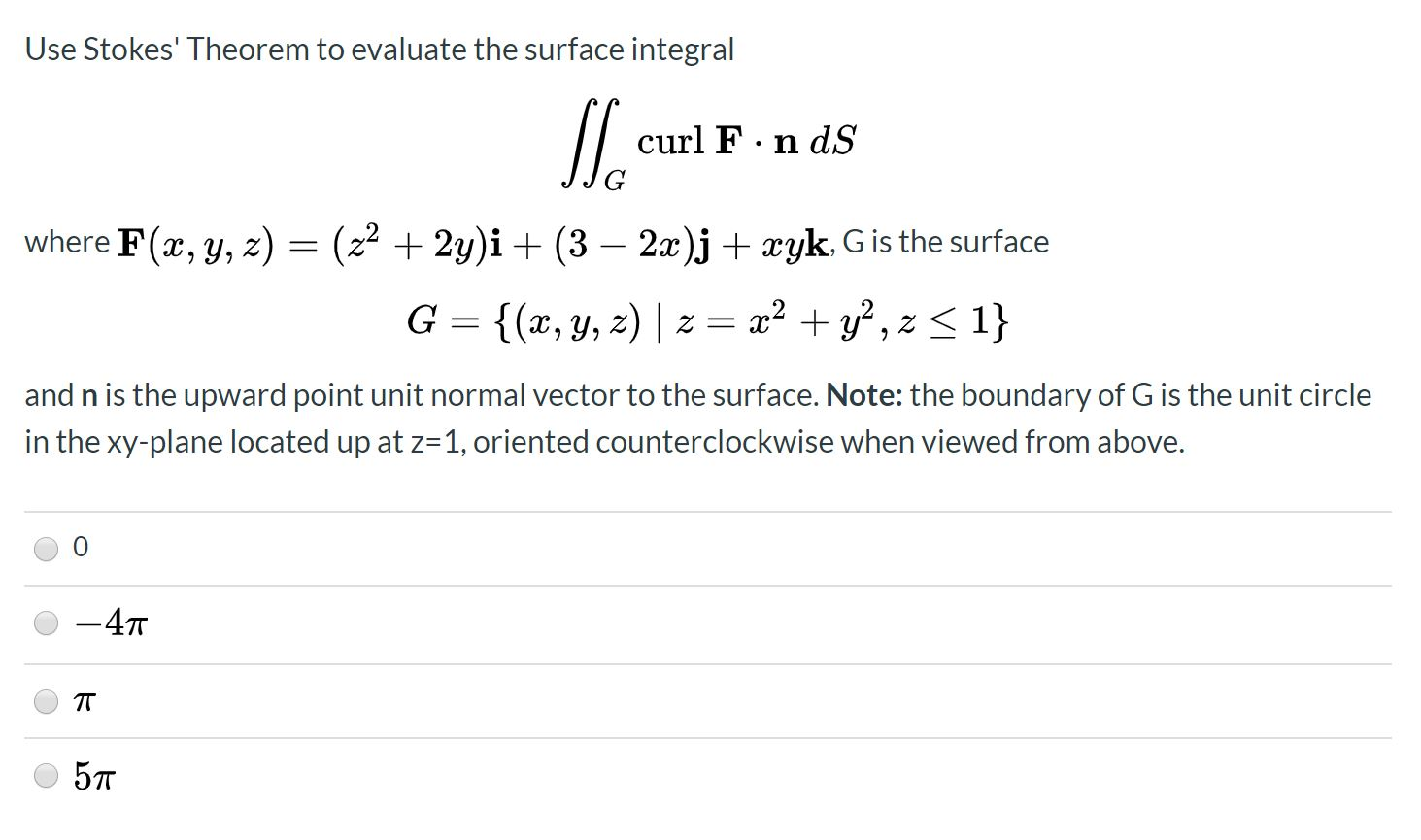 Solved Use Stokes' Theorem to evaluate the surface integral | Chegg.com