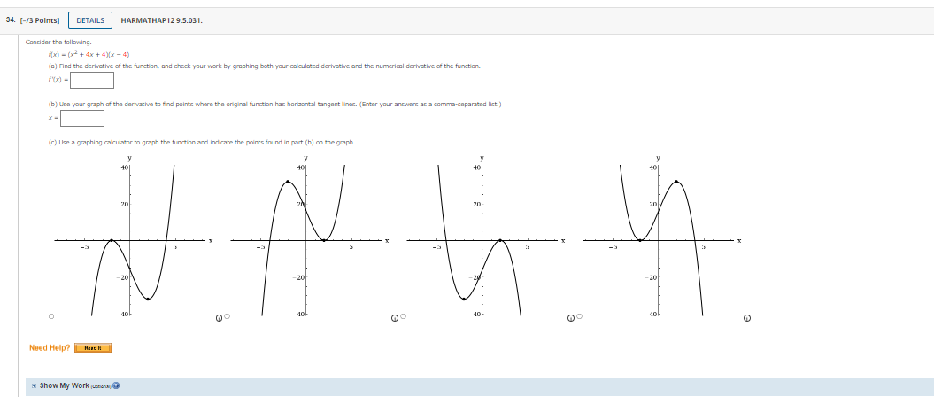 Solved f(x)=(x2+4x+4)(x−4) (a) Find the derivative of the | Chegg.com