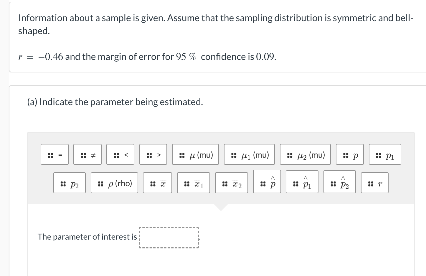 Solved Construct an interval estimate for the given | Chegg.com
