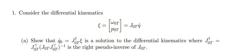 1. Consider the differential kinematics | Chegg.com