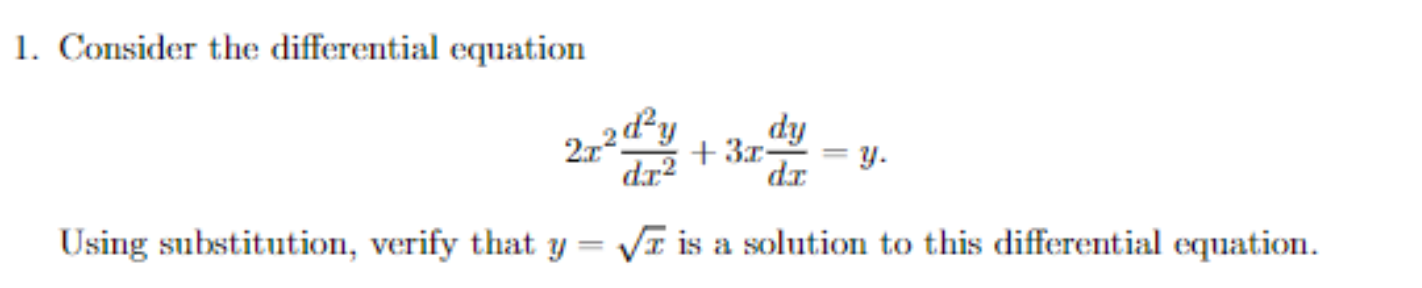 Solved Consider the differential equation 2x2 d2y dx2 + 3x | Chegg.com