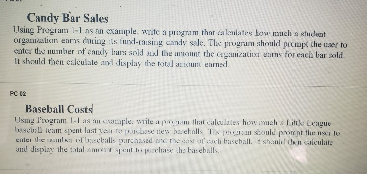 Solved Candy Bar Sales Using Program 1-1 as an example, | Chegg.com
