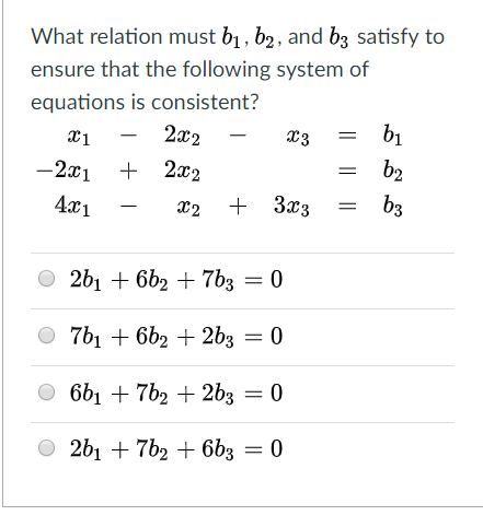 Solved What relation must bi, b2, and b3 satisfy to ensure | Chegg.com