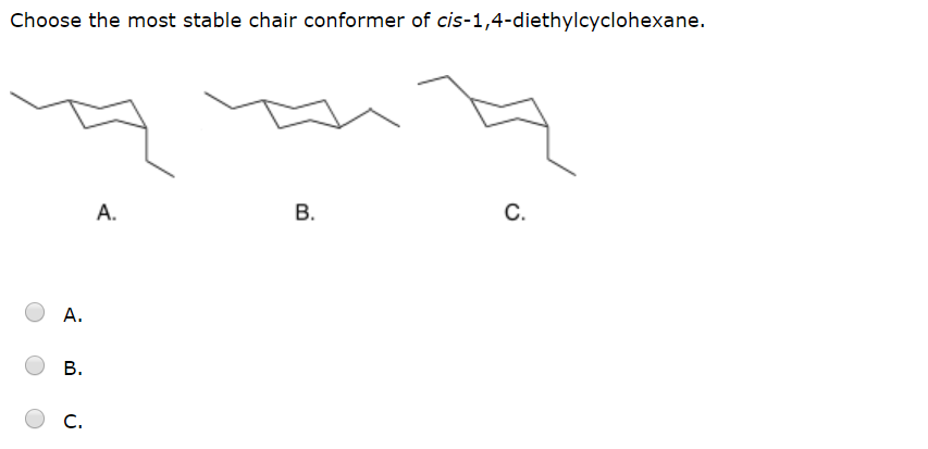 Solved Choose the most stable chair conformer of | Chegg.com