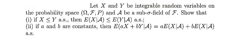 Solved Let X and Y be integrable random variables on the | Chegg.com