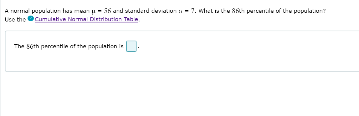 Solved A normal population has mean u = 56 and standard | Chegg.com