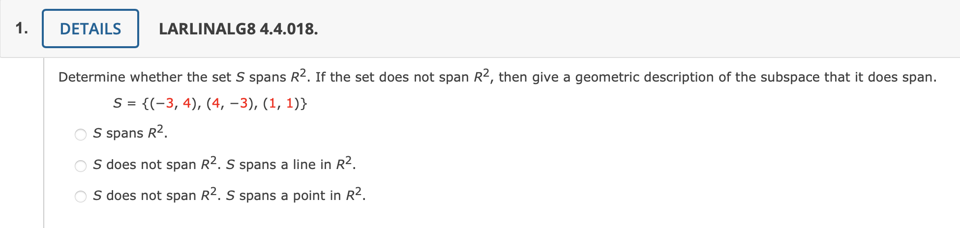 Solved Determine whether the set S spans R2. If the set does | Chegg.com