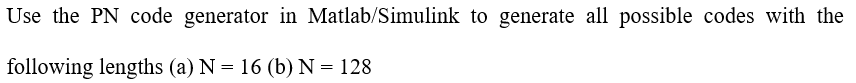 Solved Use the PN code generator in Matlab/Simulink to | Chegg.com