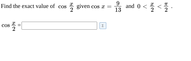 Solved Find the exact value of cos2x given cosx=139 and | Chegg.com