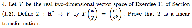 Solved 4. Let V be the real two-dimensional vector space of | Chegg.com