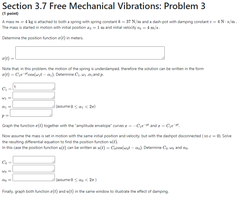 Solved Section 3.7 Free Mechanical Vibrations: Problem 3 (1 | Chegg.com