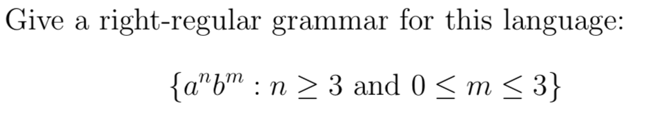 Solved Give a right-regular grammar for this language: {a"6" | Chegg.com