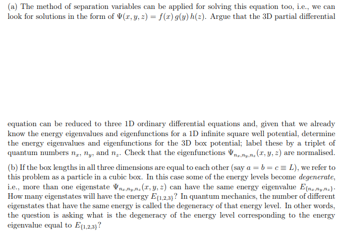 Solved Particle in a 3D box potential. In three dimensions | Chegg.com