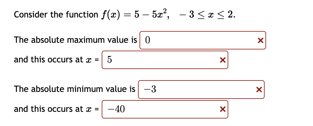 Solved Consider the function f(x)=5−5x2,−3≤x≤2. The absolute | Chegg.com
